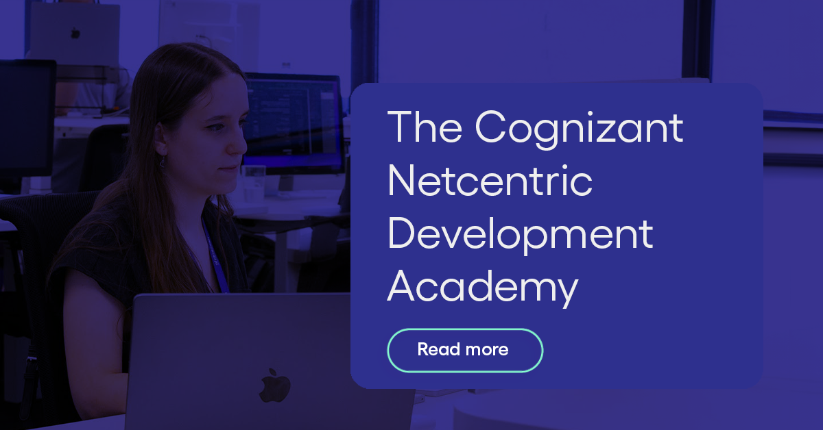 Cognizant Netcentric Development Academy: Apply now!
