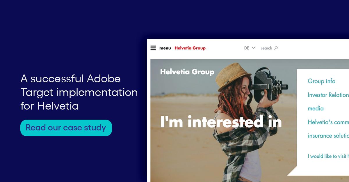 A successful Adobe Target implementation for Helvetia