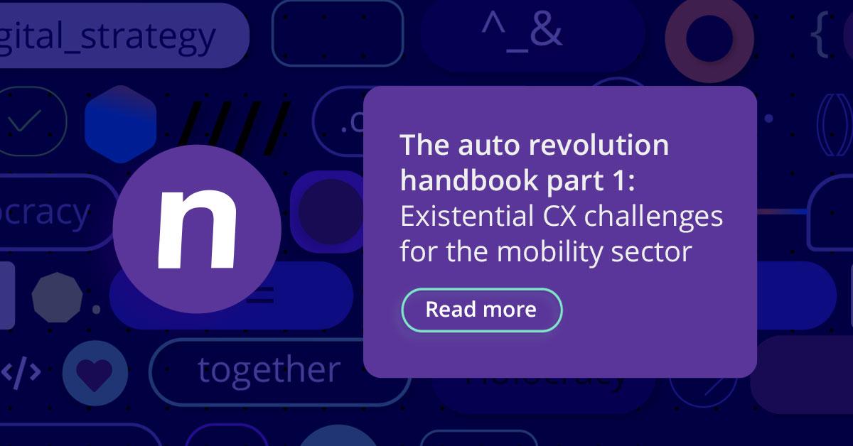 The auto revolution handbook part one: existential CX challenges for ...