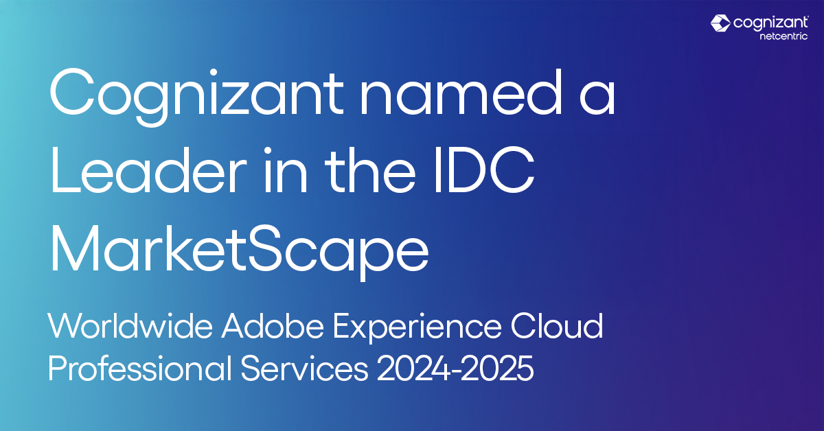 Cognizant named a Leader in IDC MarketScape: Worldwide Adobe Experience Cloud Professional ...