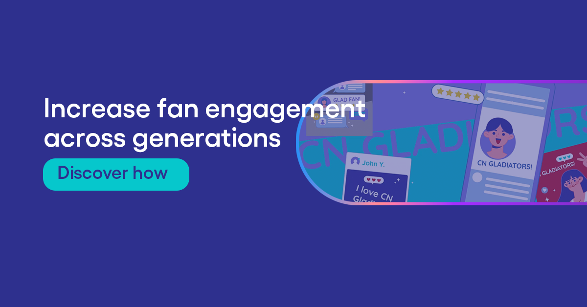 The next level solution to increase fan engagement across generations